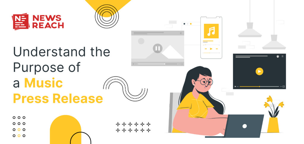 Preparing Effective Music Press Releases: A Comprehensive Guide - NewsReach